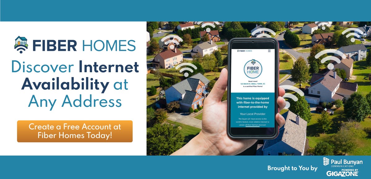 Paul Bunyan Communications Partners with Fiber Homes, Nation’s First ...