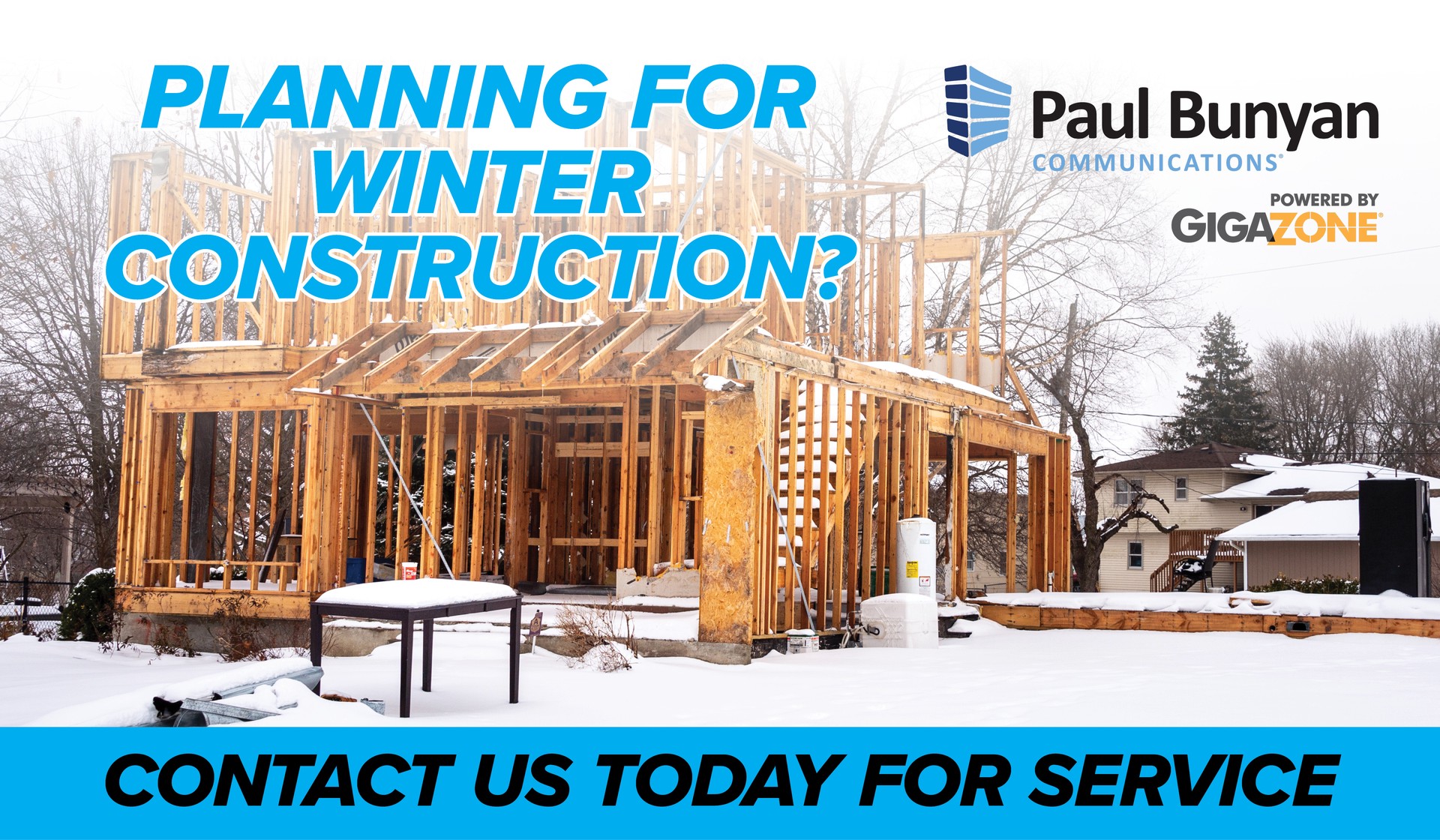 Planning for Winter Construction? Sign up for services now before the ...